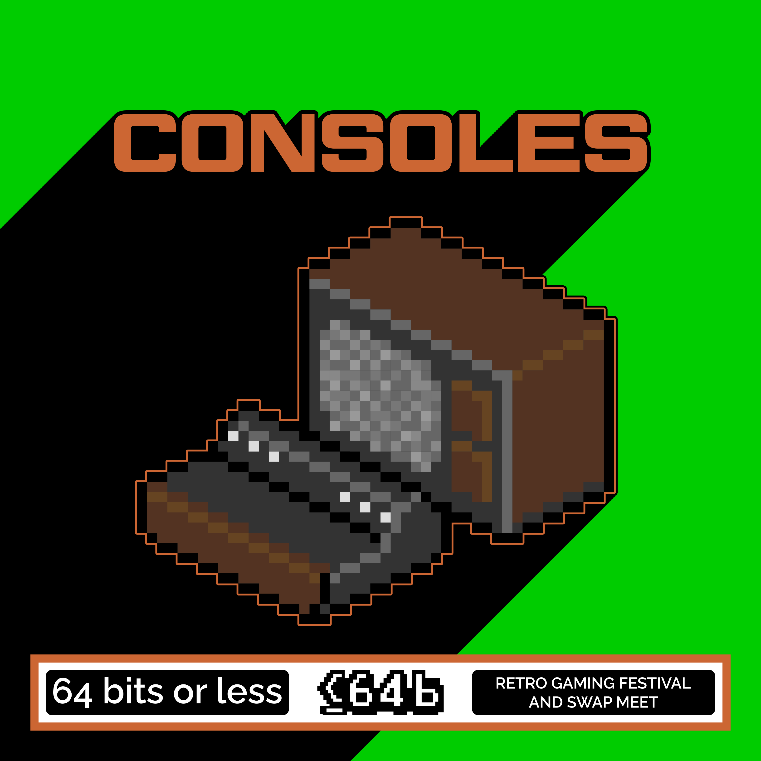 The Consoles | 64 Bits or Less | May 17-18